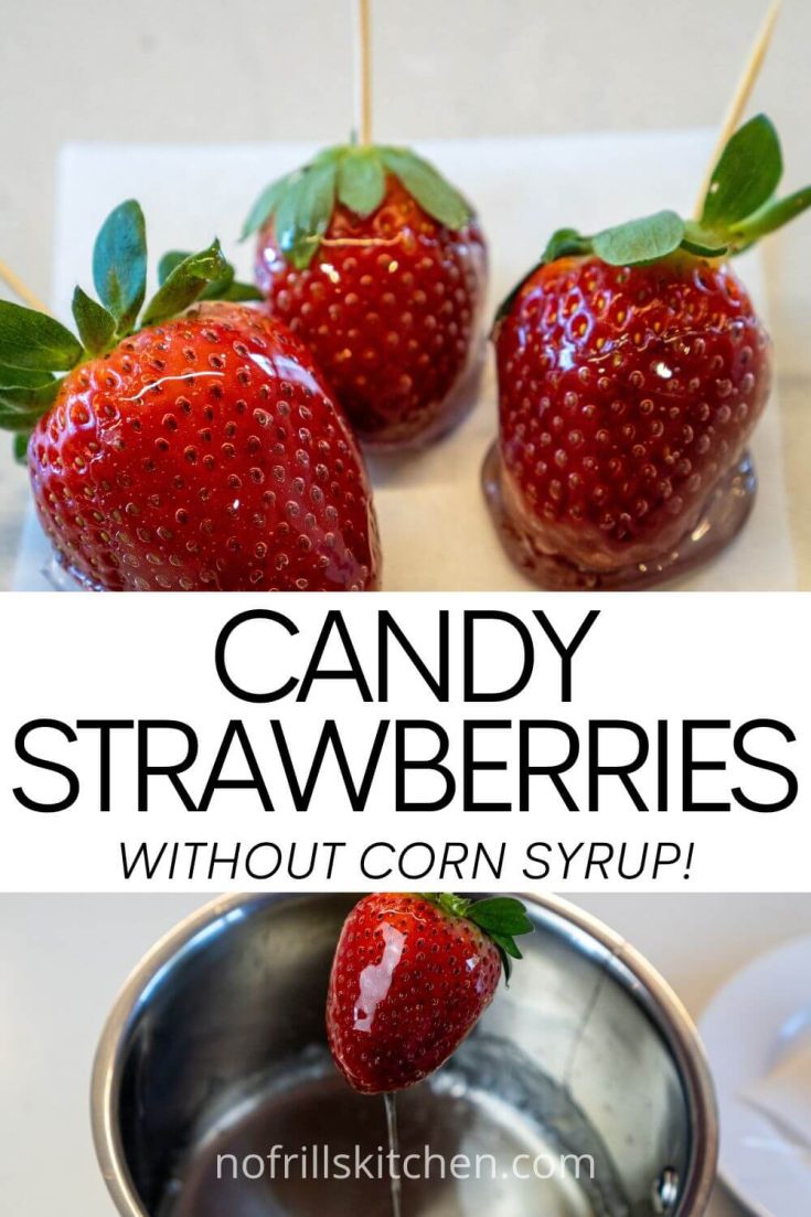 Easy Candy Strawberries Without Corn Syrup Recipe - No Frills Kitchen