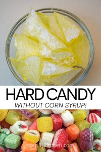 Easy Hard Candy Without Corn Syrup Recipe - No Frills Kitchen