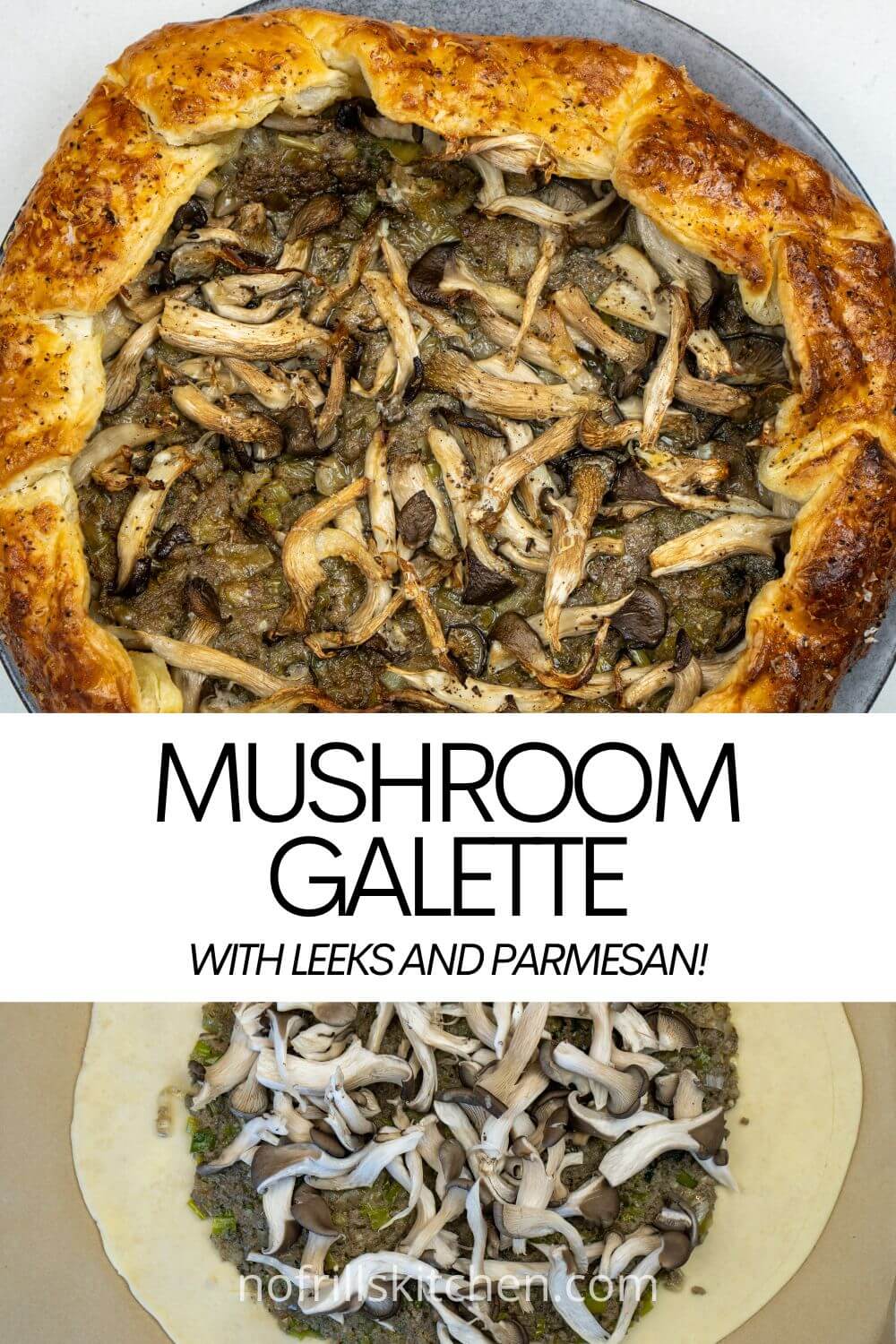 Rustic Leek & Mushroom Galette with Puff Pastry - No Frills Kitchen