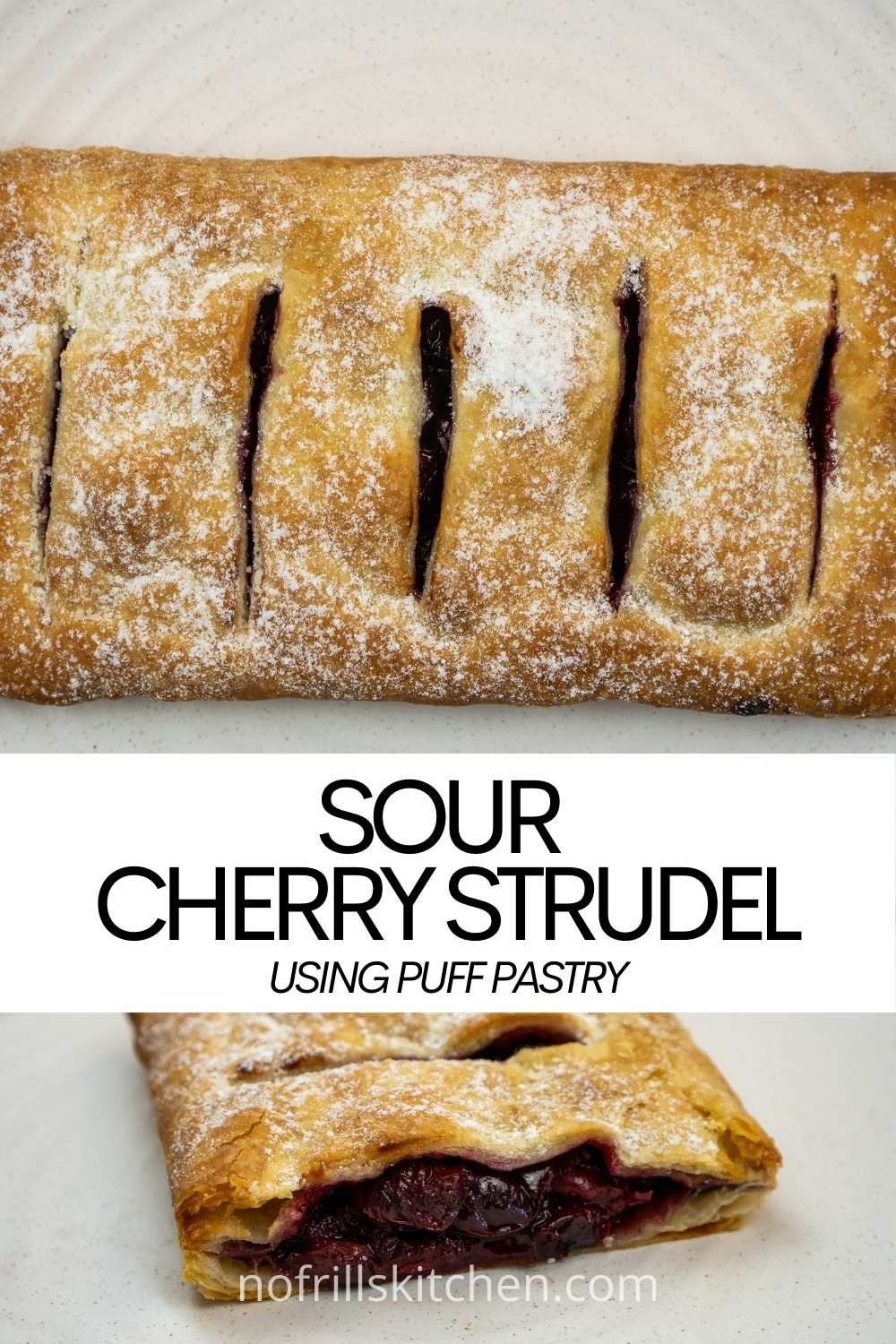 Quick & Easy Sour Cherry Strudel with Puff Pastry - No Frills Kitchen