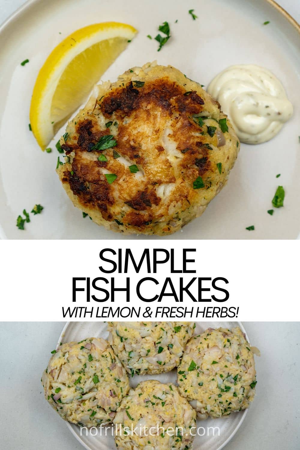 Classic Lemon & Herb Fish Cakes Without Potato - No Frills Kitchen
