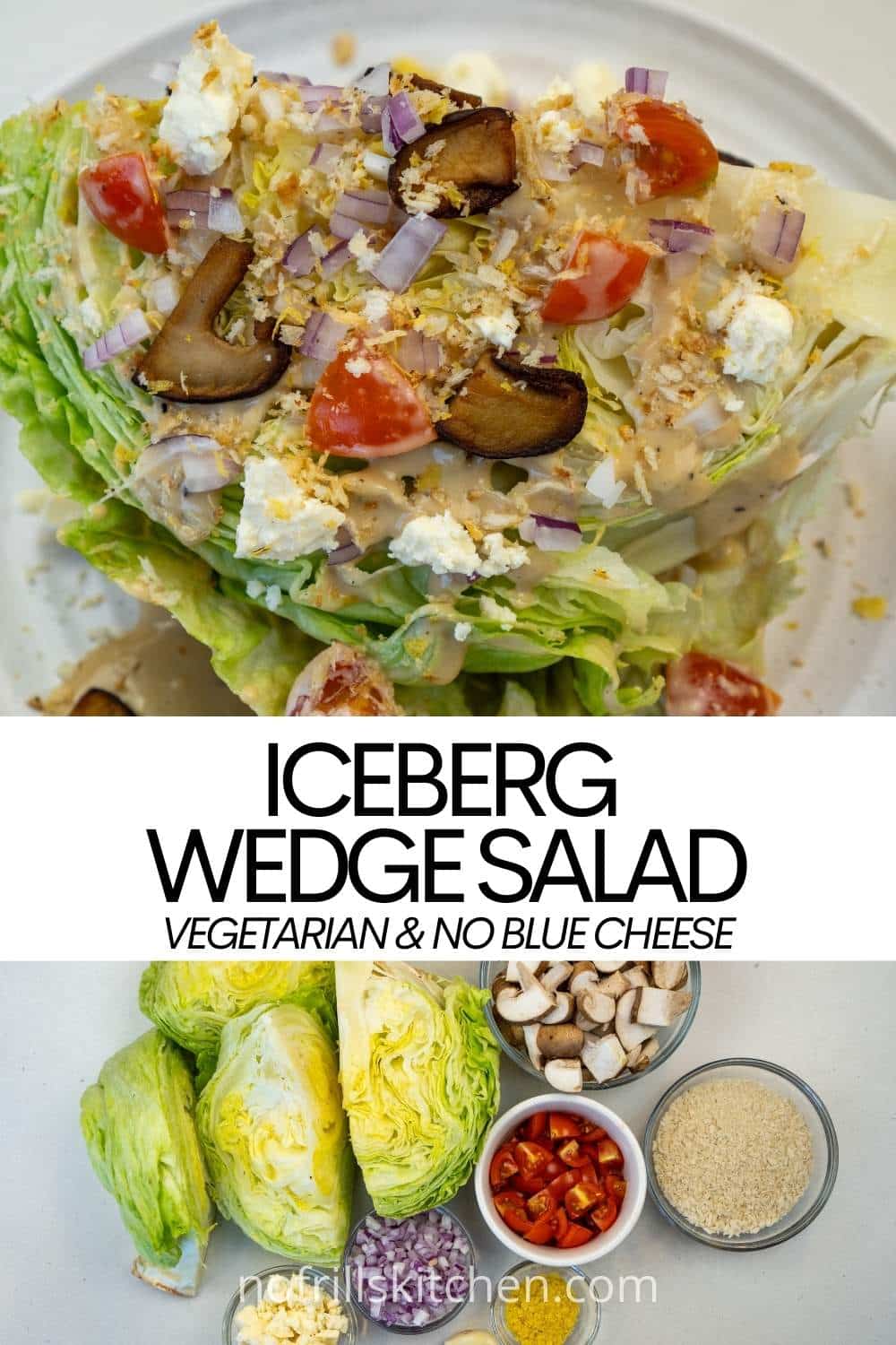 Simple Vegetarian Wedge Salad Without Blue Cheese - No Frills Kitchen
