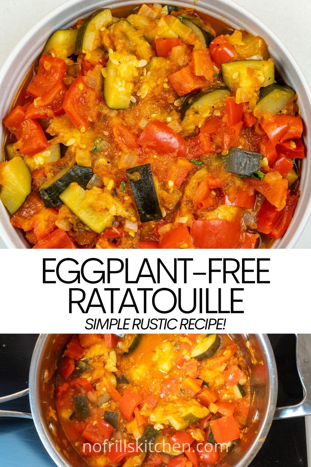 Easy & Rustic Ratatouille Without Eggplant - No Frills Kitchen