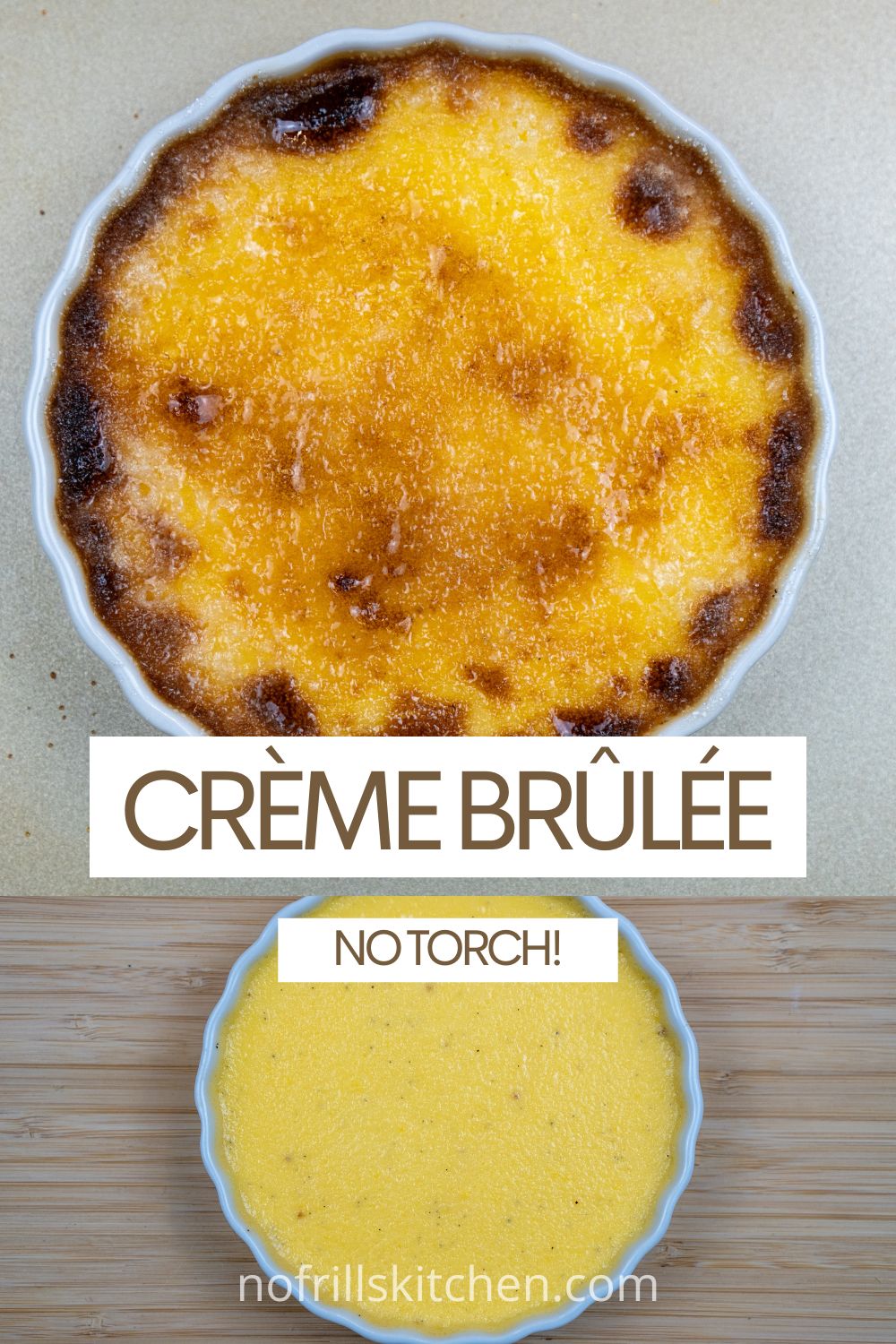 Classic Creme Brulee Without a Torch - No Frills Kitchen