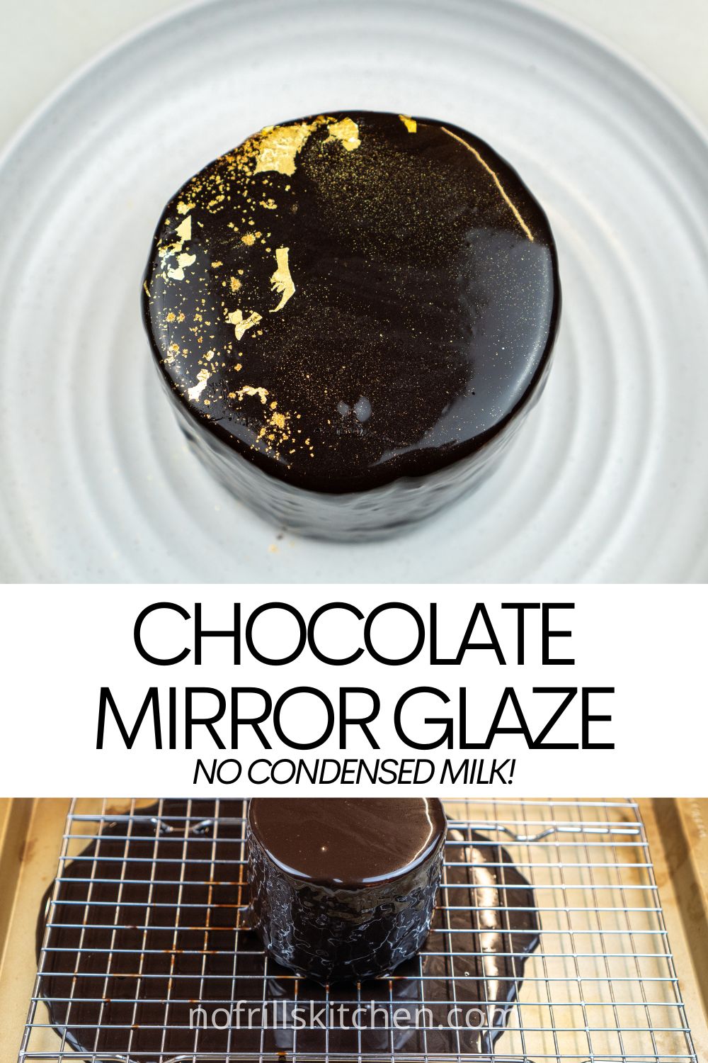 Simple Chocolate Mirror Glaze Without Condensed Milk - No Frills Kitchen