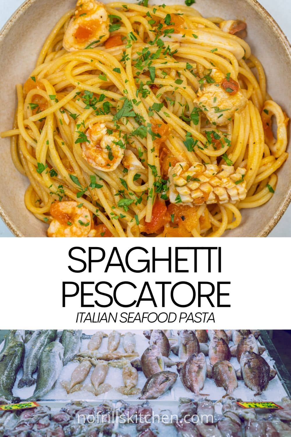 Simple & Rustic Spaghetti Pescatore (Frutti di Mare) - No Frills Kitchen
